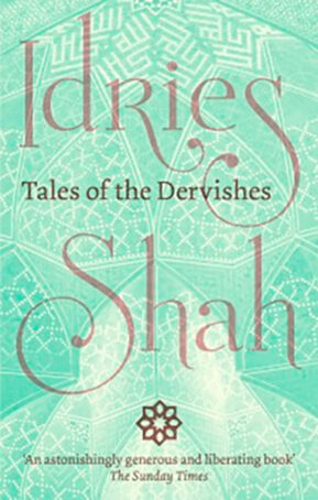 The Sufis by Idries Shah - The Idries Shah Foundation