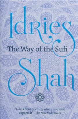 The Sufis by Idries Shah - The Idries Shah Foundation