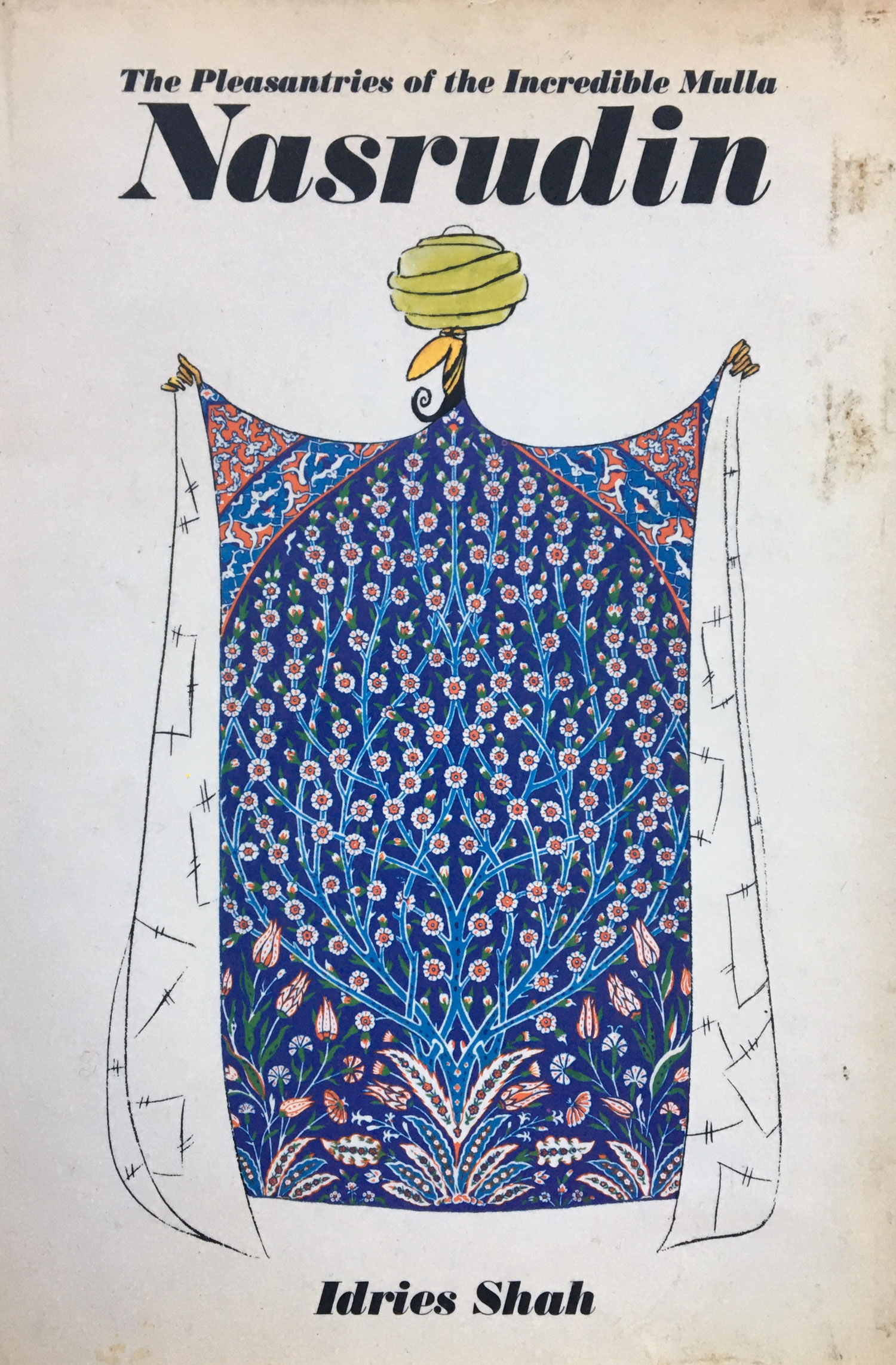 The True Meaning of Nasrudin - The Idries Shah Foundation