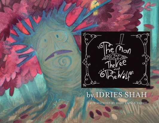 Stunning New Children’s Books - The Idries Shah Foundation